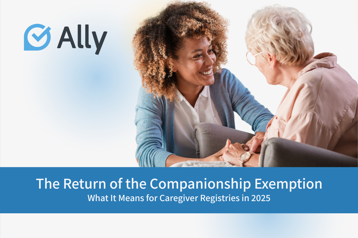 The Return of the Companionship Exemption: What It Means for Caregiver ...